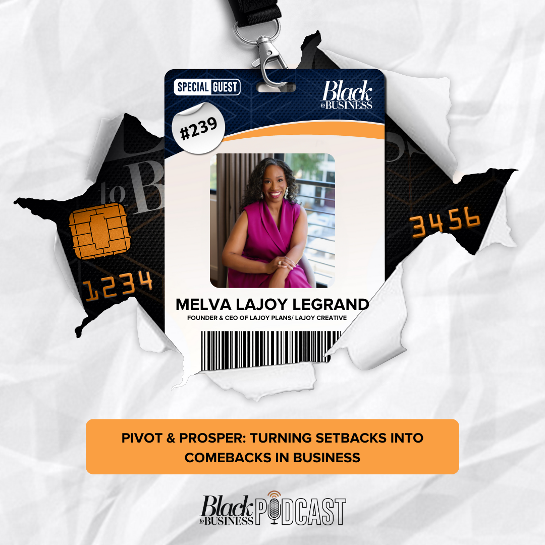 239: Pivot & Prosper: Turning Setbacks into Comebacks in Business w ...